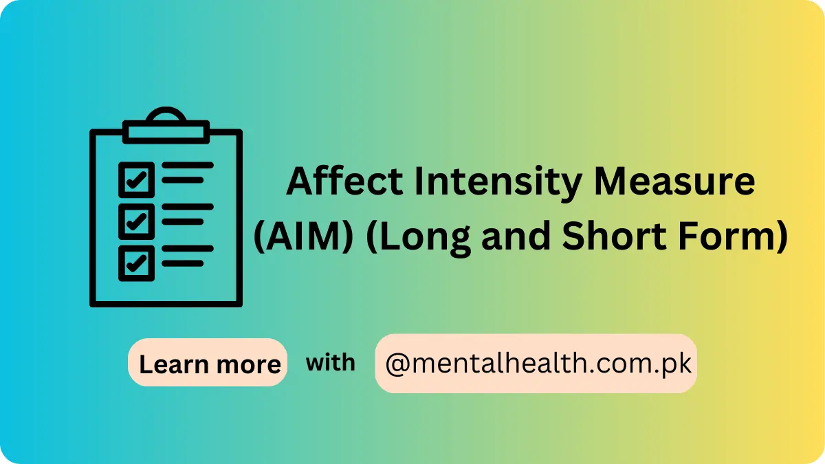 Affect Intensity Measure (AIM) (Long and Short Form) - Mental Health