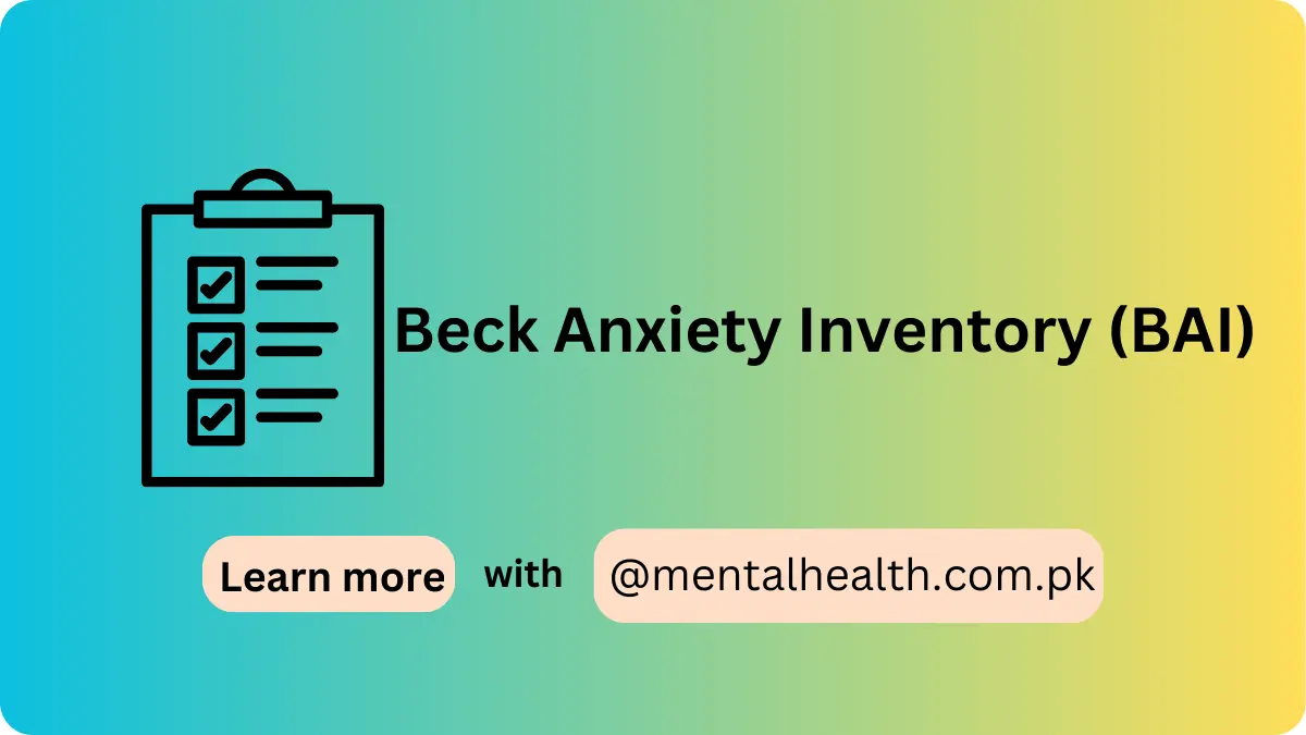 Beck Anxiety Inventory (BAI) - Mental Health Beck Anxiety Inventory (BAI) - Mental Health